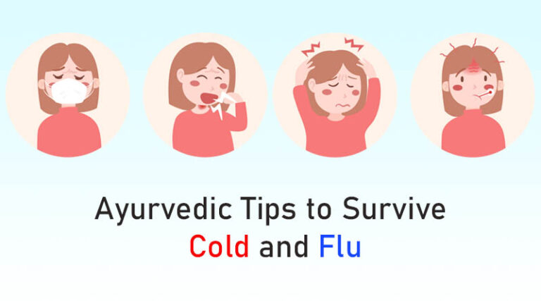 Ayurvedic Tips to Survive Cold and Flu